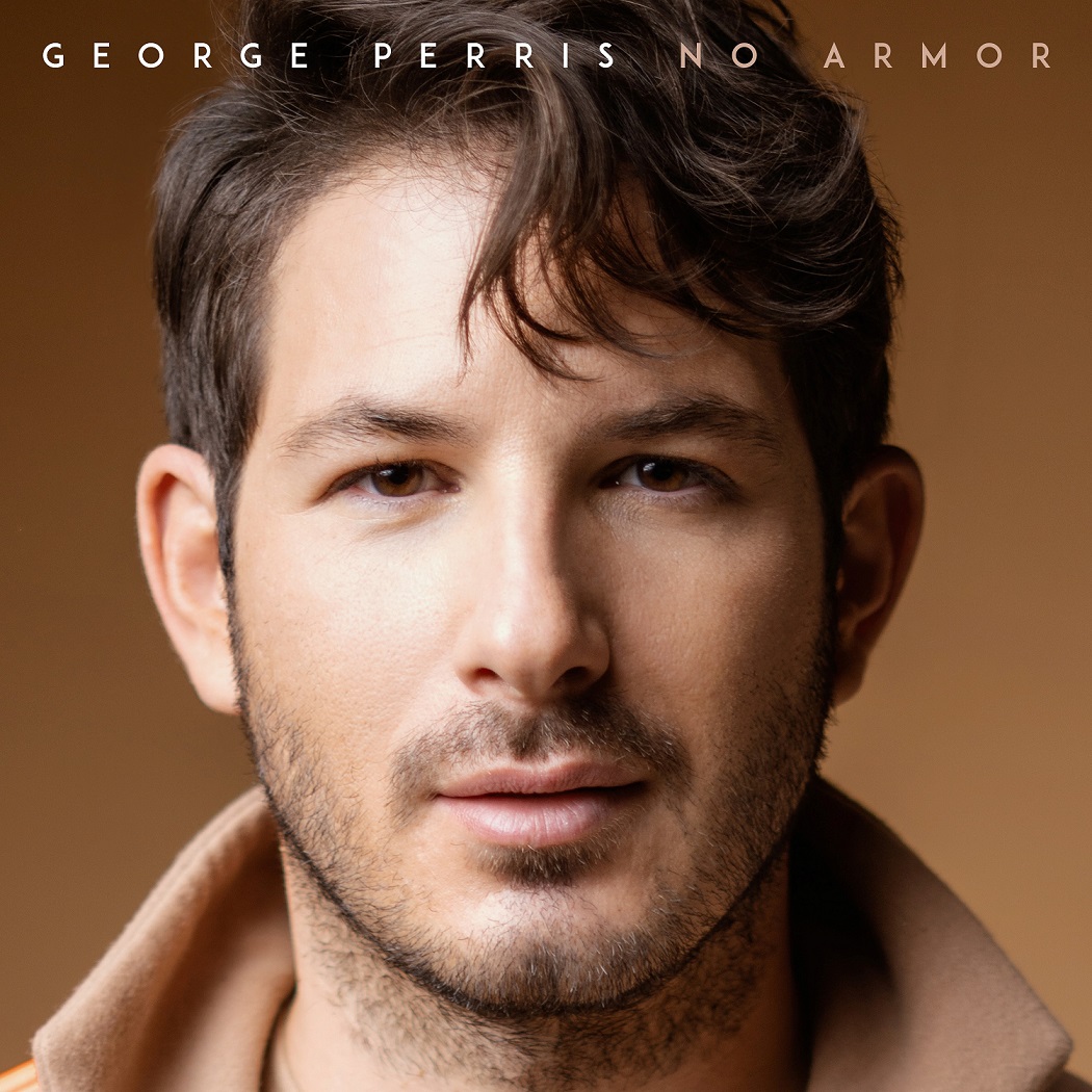 ALBUM REVIEW: George Perris Releases 'NO ARMOR' – Play Too Much